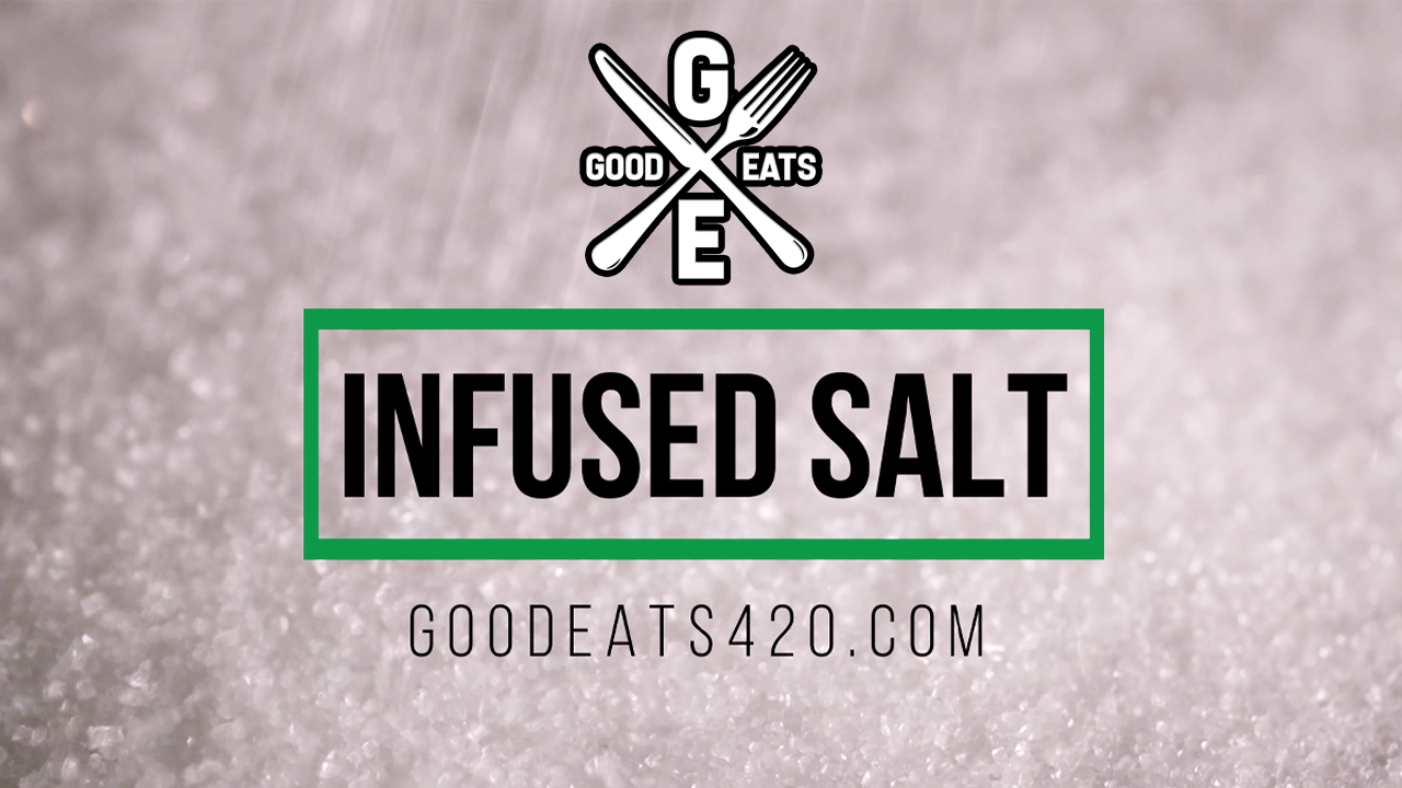 THC Infused Salt – GOOD EATS 420